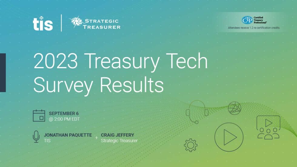 2023 Treasury Technology - Strategic Treasurer