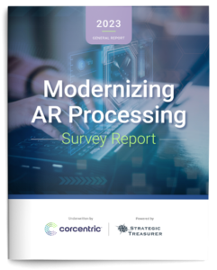 2023 Modernizing AR Processing Survey - Strategic Treasurer