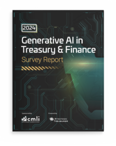 2024 Generative AI in Treasury and Finance - Strategic Treasurer
