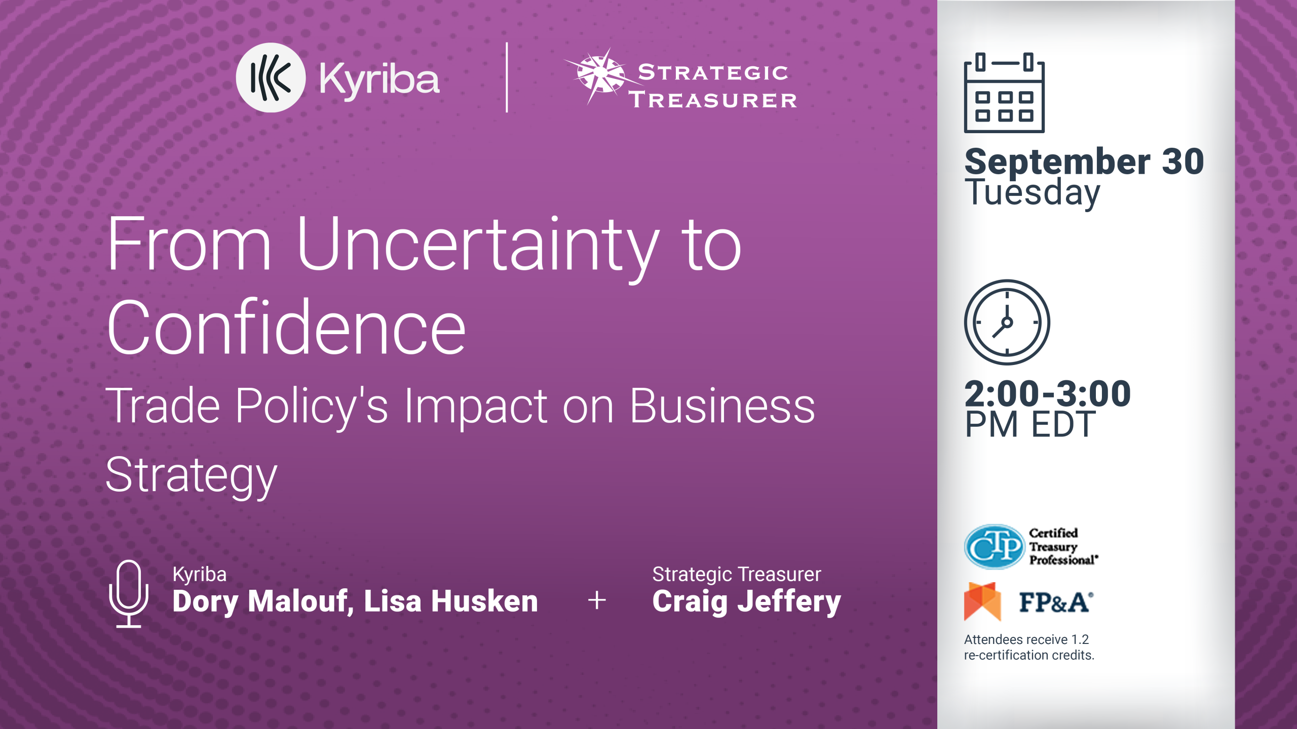 Webinar: From Uncertainty to Confidence: Trade Policy's Impact on Business Strategy | September ...