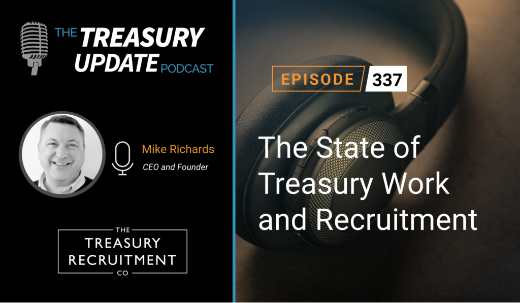 #337 - The State of Treasury Work and Recruitment (The Treasury ...